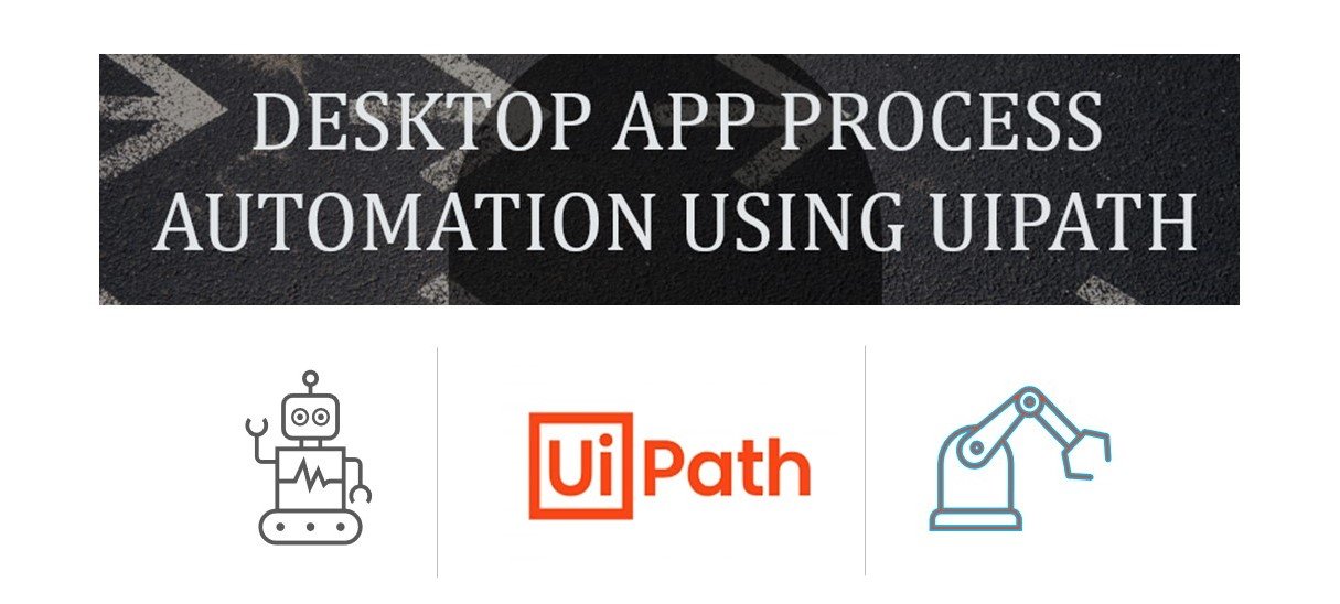 Desktop App Process Automation using UiPath – VST